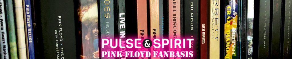 Pulse & Spirit : Pink Floyd Fanbasis