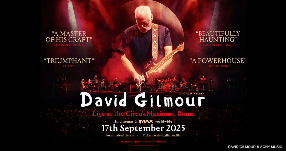 Ab ins Kino und den neuen Film „David Gilmour: Live at the Circus ...