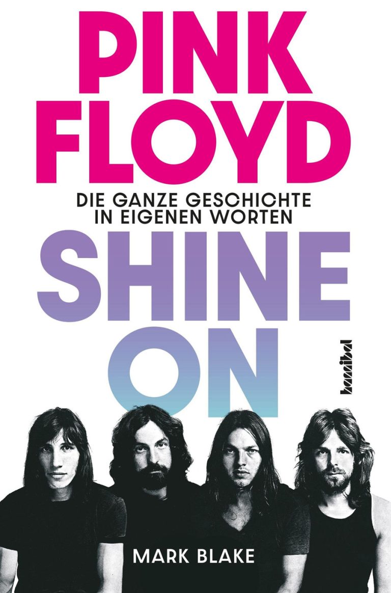 Mark Blake: „Pink Floyd – Shine On” erscheint in deutscher Sprache ...